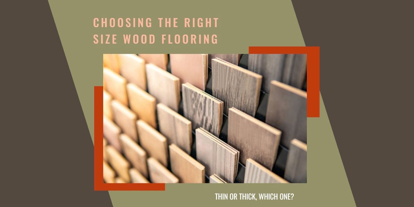 Thin or Thick Wood Flooring - Choosing the Right Wood Flooring - Wood ...