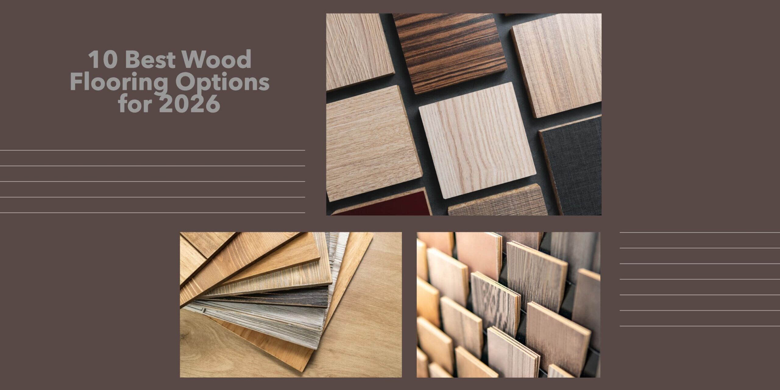 10 Best Wood Flooring Options for 2026 - Wood and Beyond Blog